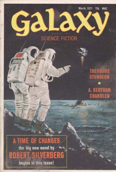 Publication: Galaxy Magazine, March 1971