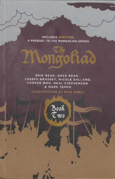 Publication: The Mongoliad: Book Two, Includes Dreamer, a prequel to ...