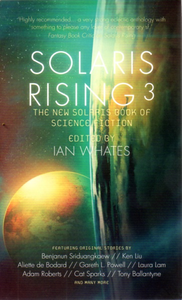 Publication: Solaris Rising 3: The New Solaris Book of Science Fiction