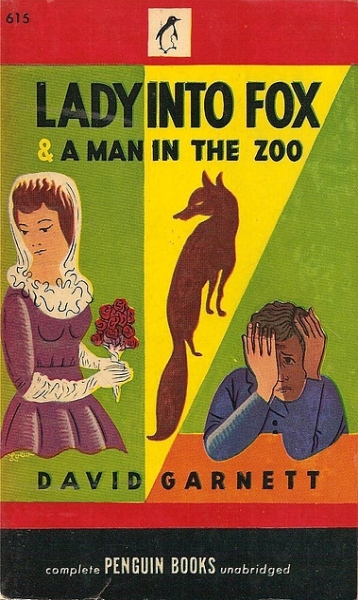 Publication: Lady Into Fox and A Man in the Zoo