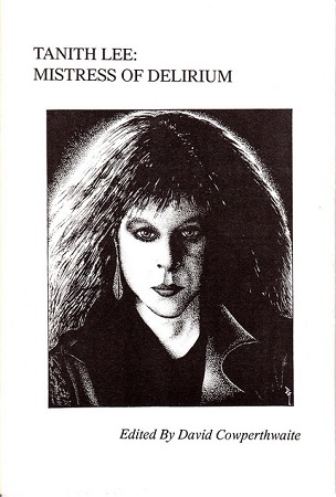 Publication: Tanith Lee: Mistress of Delirium