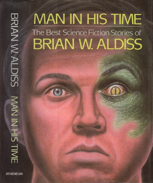 Publication: Man in His Time: The Best Science Fiction Stories of Brian ...