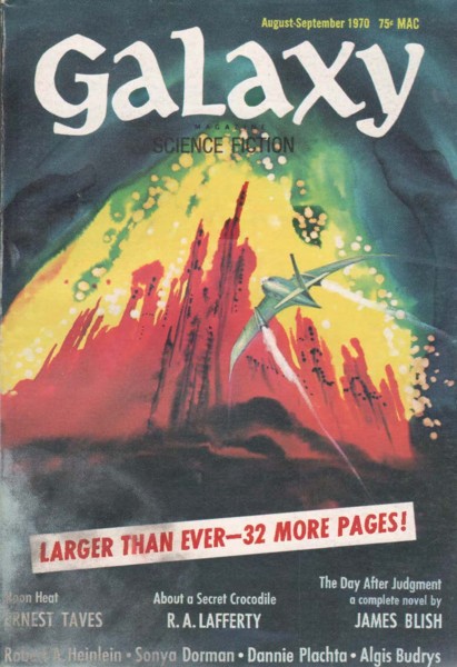 Publication: Galaxy Magazine, August-September 1970