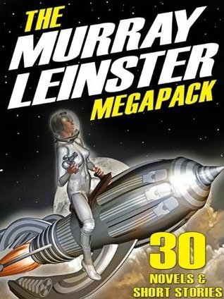 Publication: The Murray Leinster Megapack