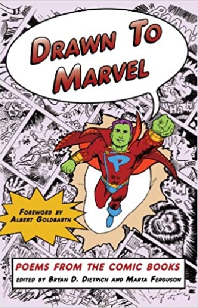Publication: Drawn to Marvel: Poems from the Comic Books