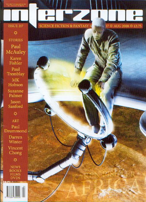 Publication: Interzone, #217 August 2008