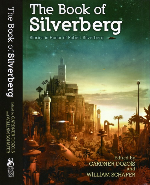 Publication: The Book of Silverberg: Stories in Honor of Robert Silverberg