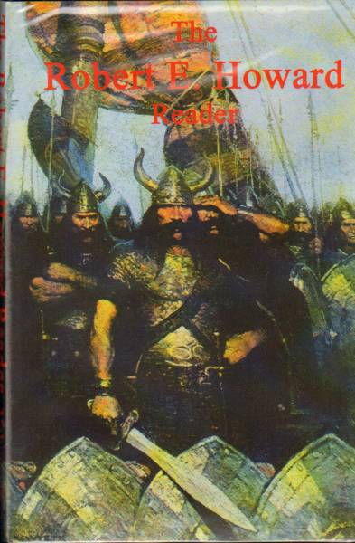 Publication: The Robert E. Howard Reader Volume One