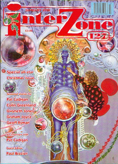 Publication: Interzone, #127 January 1998
